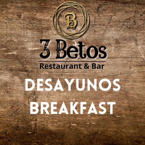 Breakfast – 3 Betos Restaurant & Bar – Fort Worth Texas